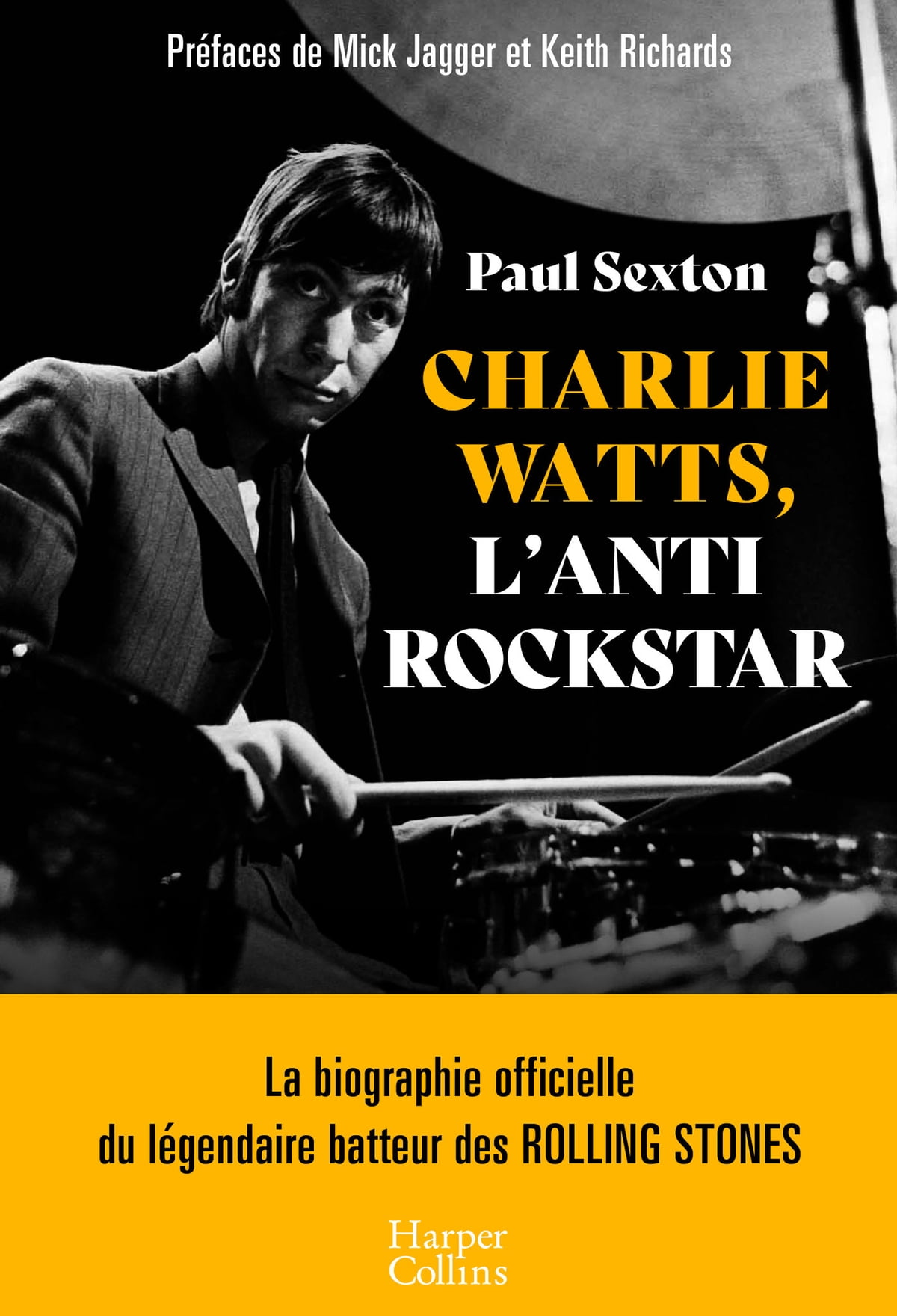 Charlie Watts : l’anti-rock star｜Sortie de la bio officielle du batteur ...